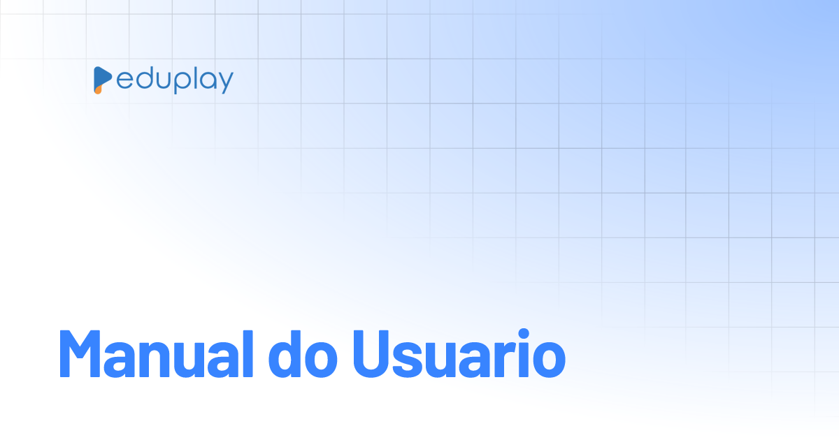 Manual do Usuario | Eduplay