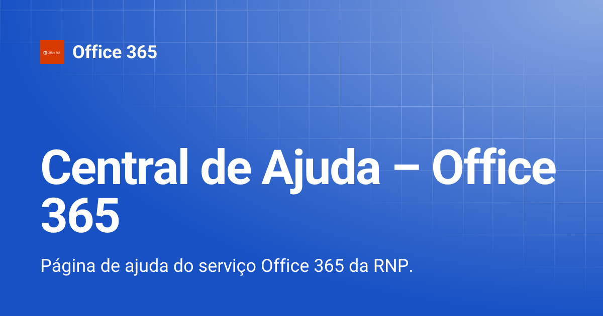 Central de Ajuda – Office 365 | Office 365